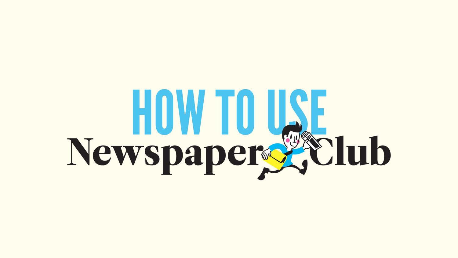 How To Use Newspaper Club (Step By Step) – My Store